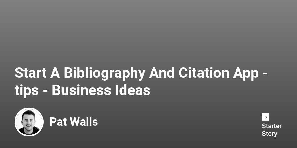 1 Tips For Starting A Successful Bibliography And Citation App (2024)