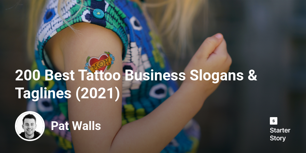 200 Best Tattoo Business Slogans & Taglines (2024) - Starter Story