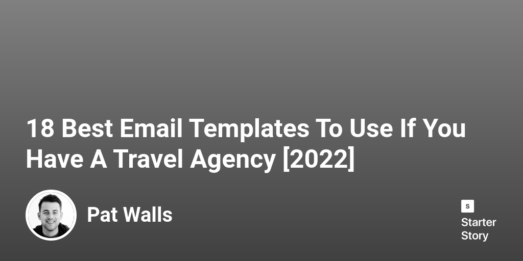 18 Best Email Templates To Use If You Have A Travel Agency [2024]