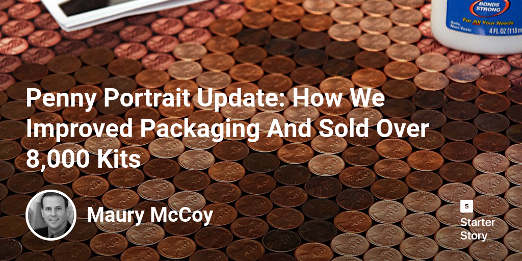 Penny Portrait Update: How We Improved Packaging And Sold Over 8,000