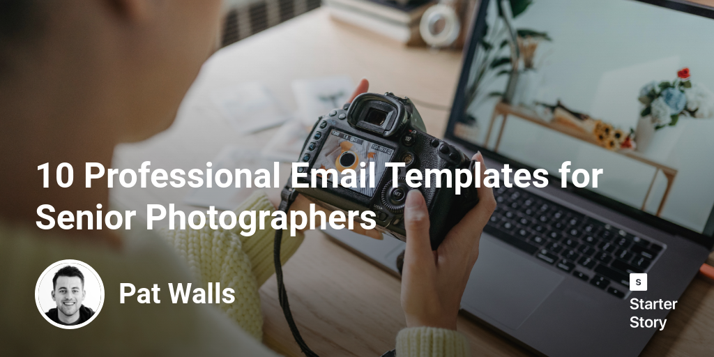 10 Professional Email Templates for Senior Photographers - Starter