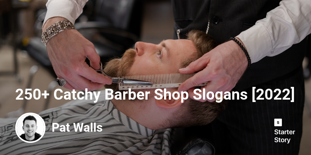 250+ Catchy Barber Shop Slogans [2024] - Starter Story