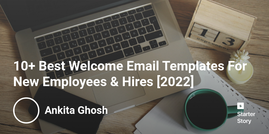10+ Best Welcome Email Templates For New Employees & Hires [2024]