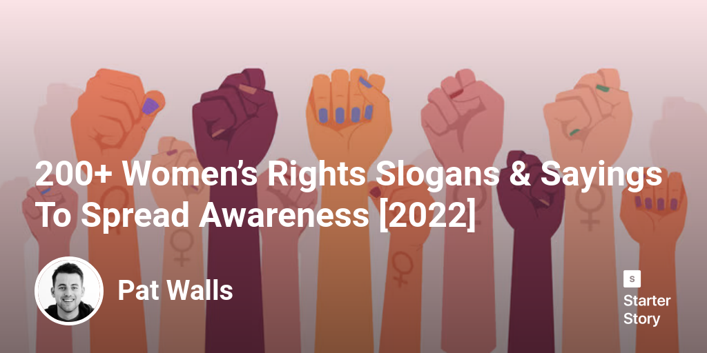 200+ Women’s Rights Slogans & Sayings To Spread Awareness [2024]