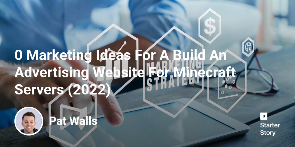 87 Marketing Ideas For A Build An Advertising Website For Minecraft