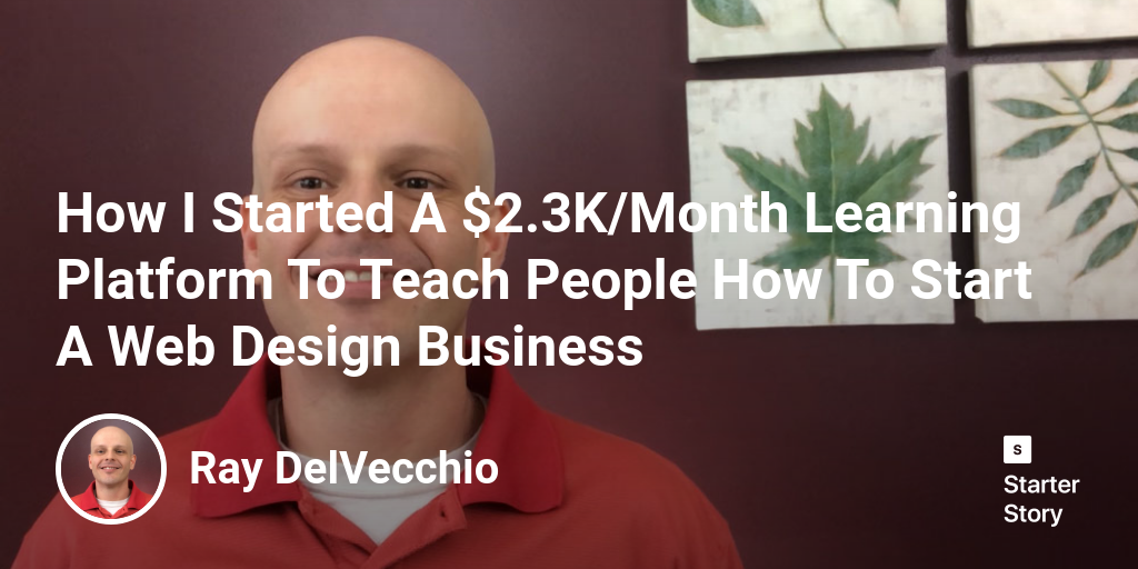 How I Started A $2.3K/Month Learning Platform To Teach People How To