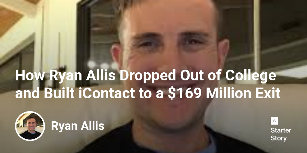 How Ryan Allis Dropped Out of College and Built iContact to a $169